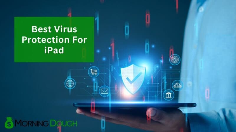 iPad를 위한 최고의 바이러스 보호 10가지