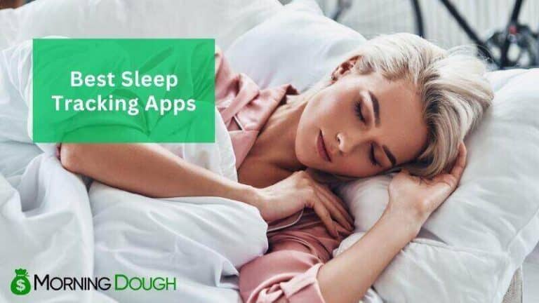 14 Best Sleep Tracking Apps