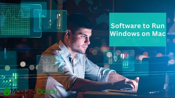 8 Software to Run Windows on Mac